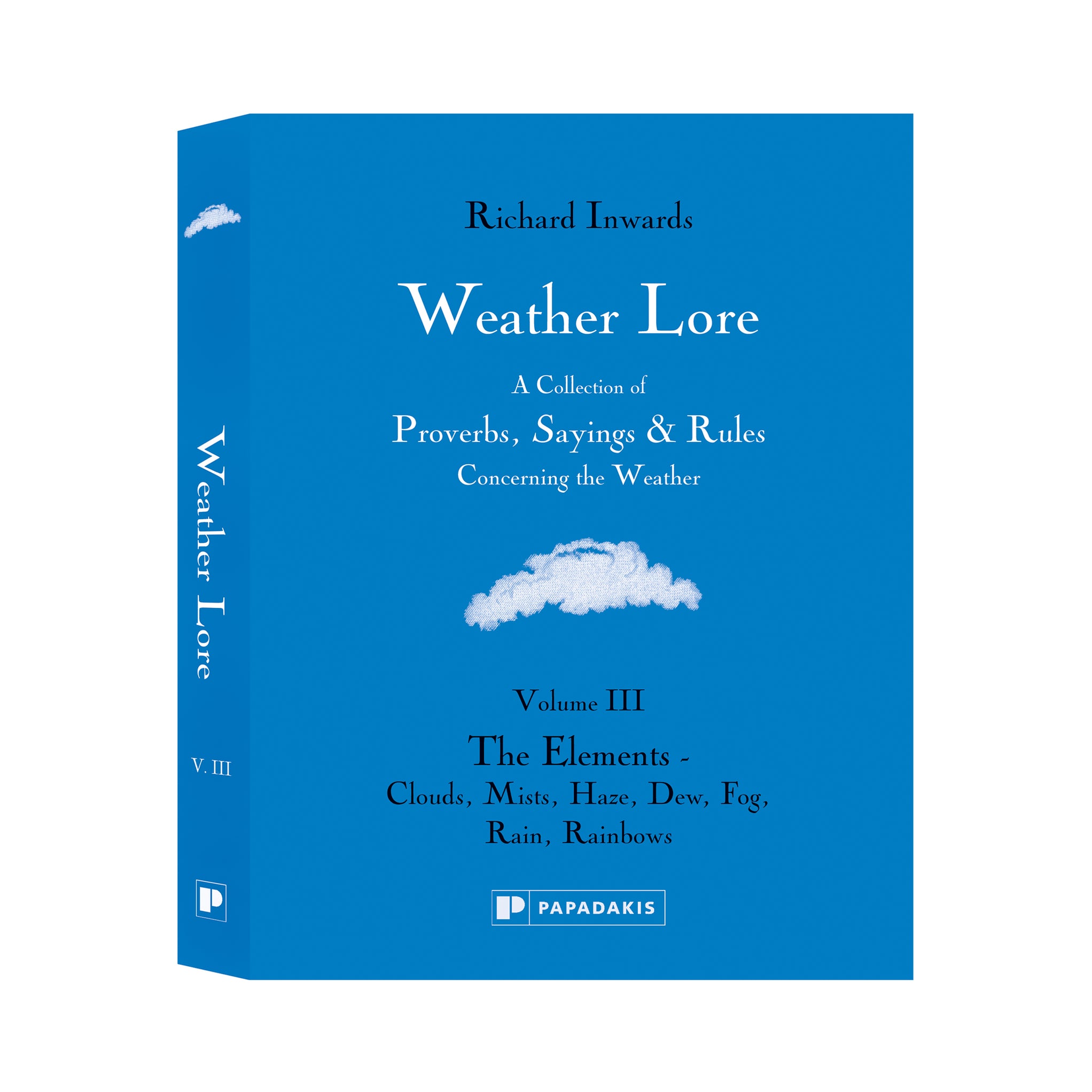 Weather Lore Volume III – Richard Inwards– Papadakis Publisher